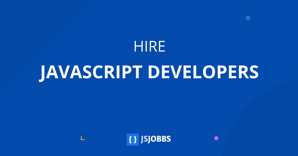 Post a JS job to hire the best JavaScript developers on JsJobbs | JsJobbs Post a JS job to hire the best JavaScript developers on JsJobbs | JsJobbs